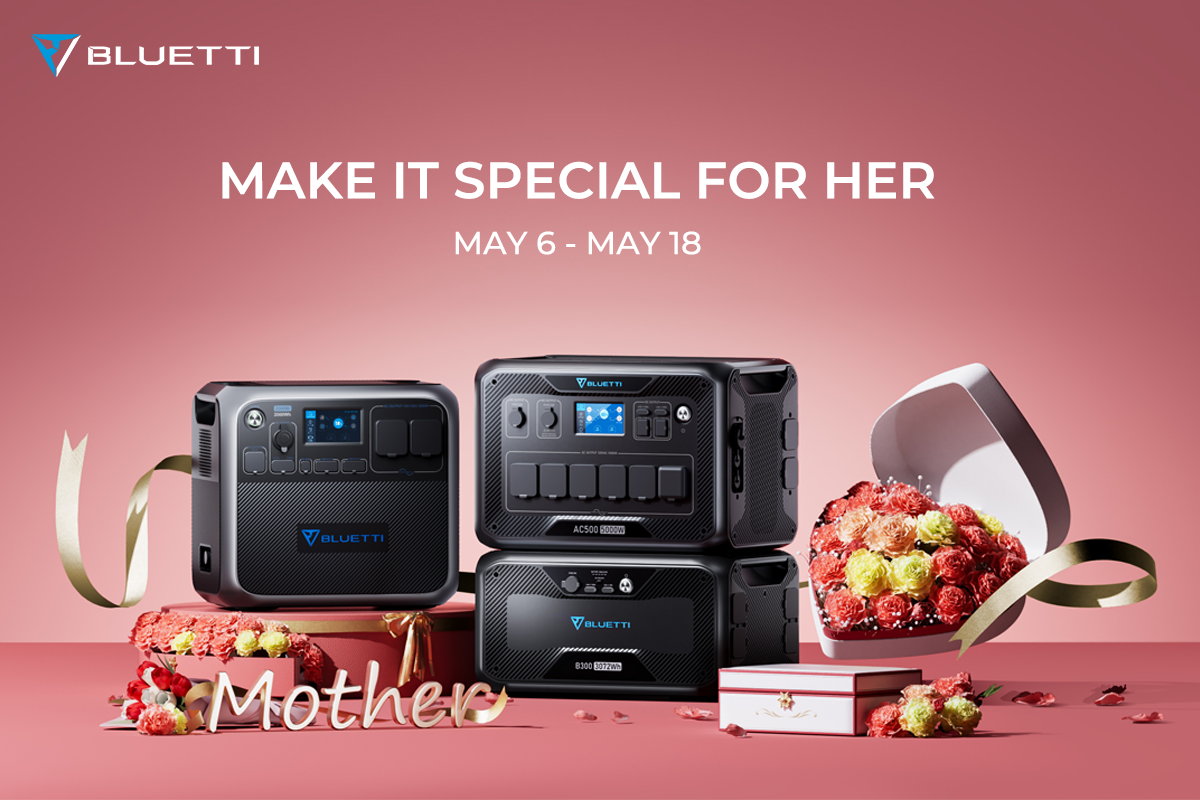3 Ways to Celebrate Mother's Day with BLUETTI